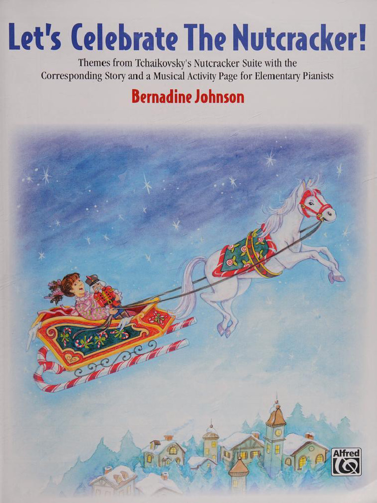 B.johnson - Lets Celebrate The Nutcracker | PDF