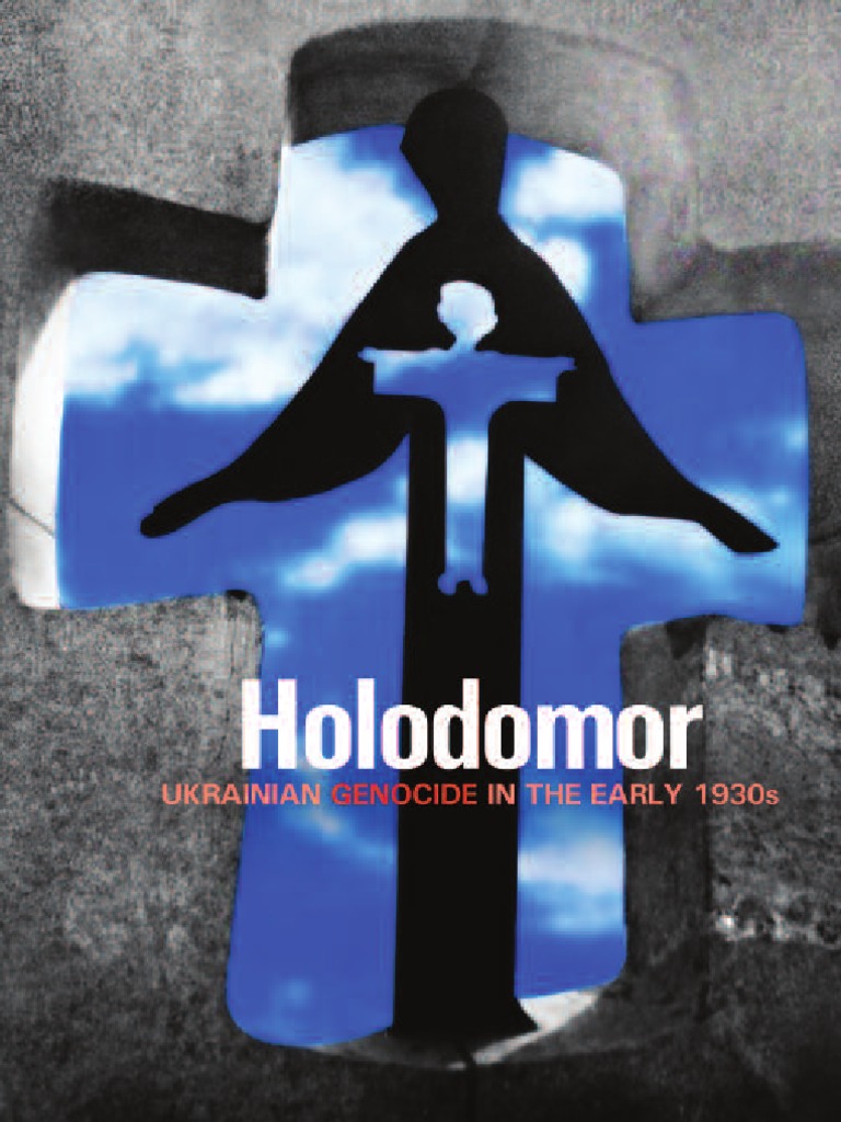 Holodomor-Ukrainian Genocide in The 1930s | PDF | Ukraine | Soviet Union