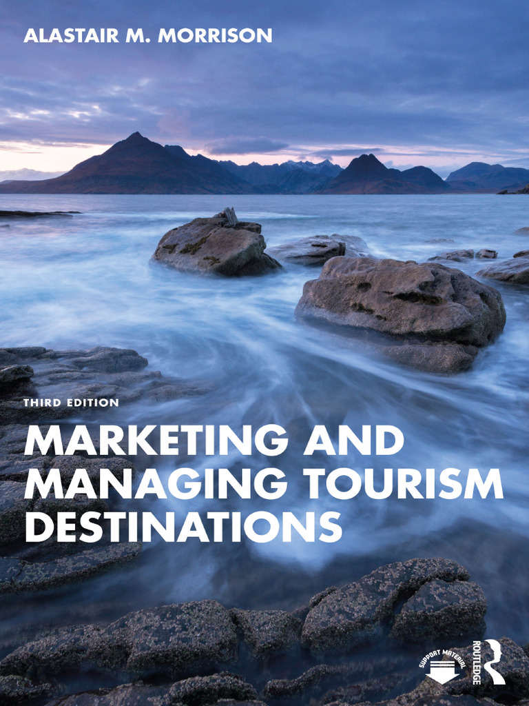 Marketing and Managing Tourism Destinations | PDF | Marketing | Digital ...