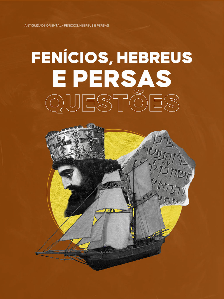 Questoes Hebreus Fenicios e Persas | PDF | História Antiga | Fenícia