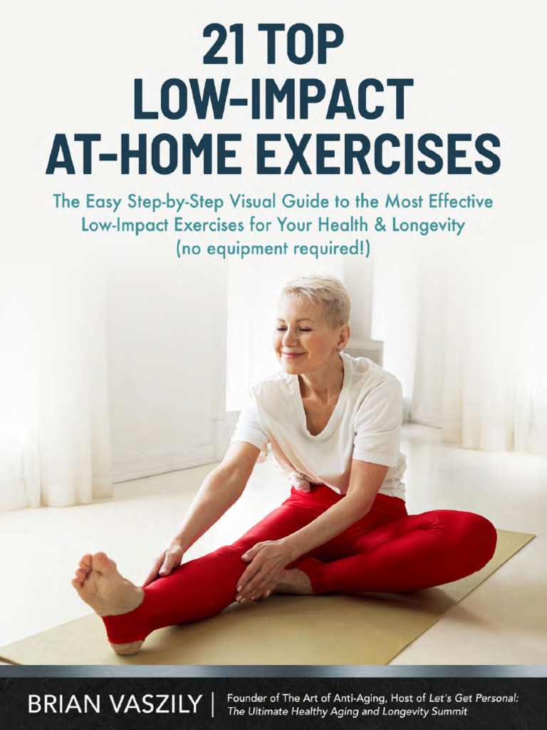 01-19-25 - 21-Top Low-Impact At-Home Exercises | PDF | Foot