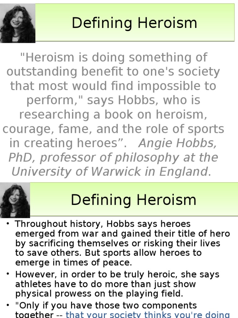 Defining Heroism: PHD, Professor of Philosophy at The University of ...