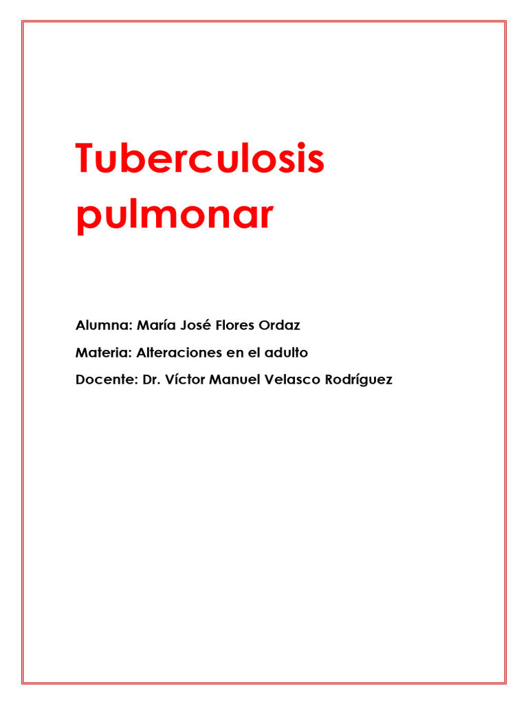 Tuberculosis Pulmonar | PDF | Tuberculosis | Enfermedades y trastornos humanos