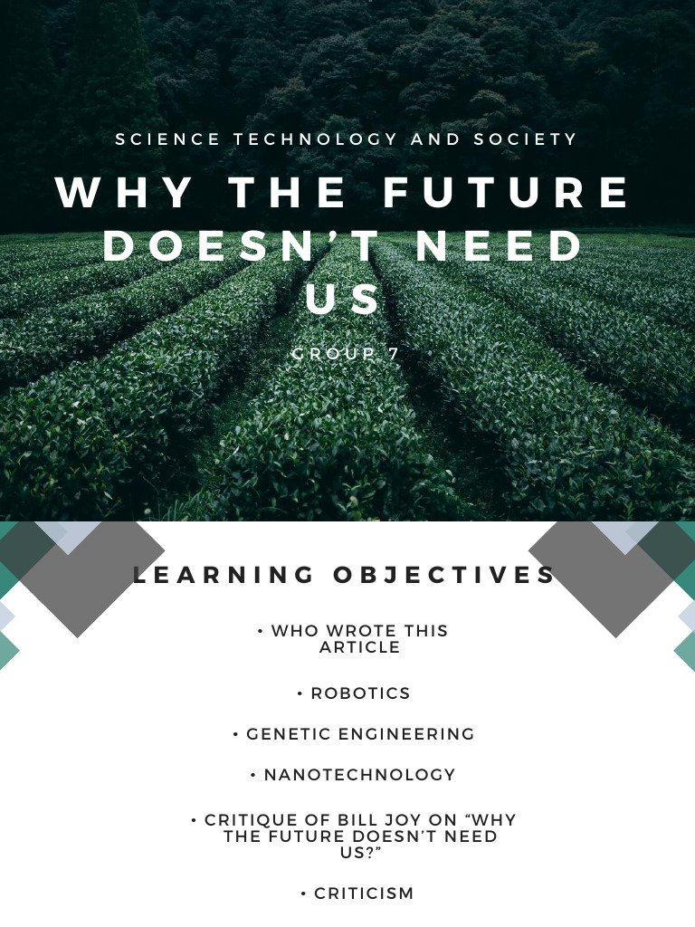 Why The Future Doesnt Need Us Group 7 | PDF | Nanotechnology