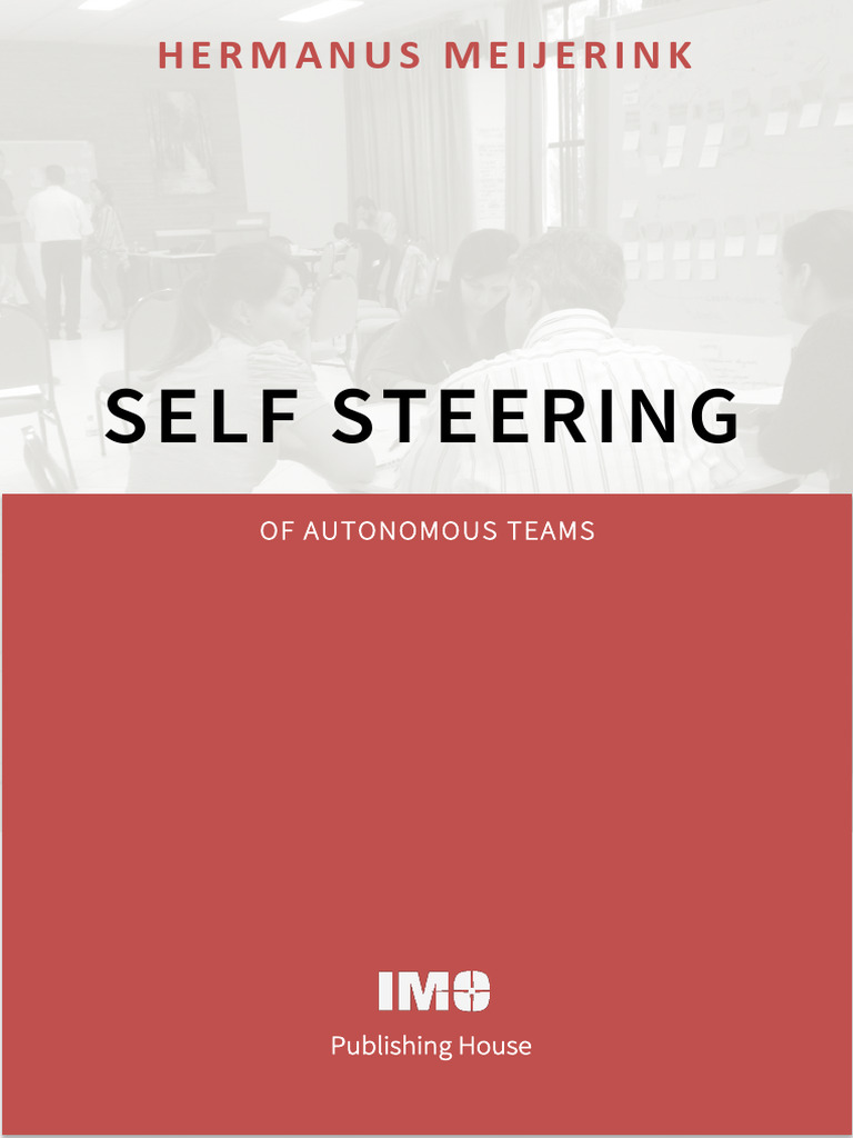 Self-Steering in Autonomous Teams | PDF | Leadership | Motivational