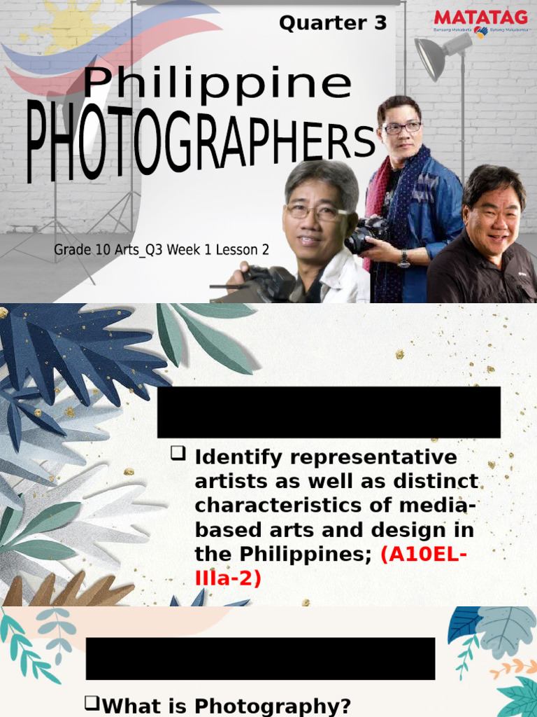 ARTS - Q3 PPT-MAPEH10 - Lesson 2 (Philippine Photographers) | PDF | Photographer