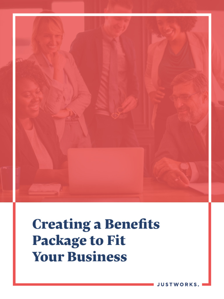 Customizing Your Business Benefits Package | PDF | Employee Benefits ...