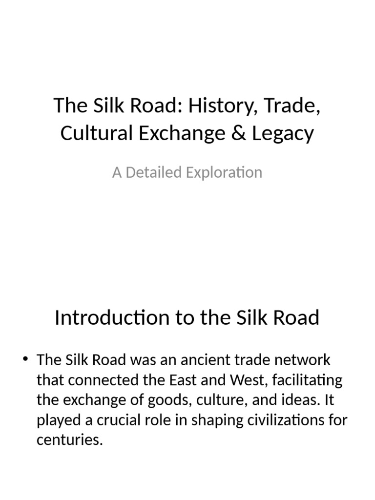 Silk Road Presentation | PDF