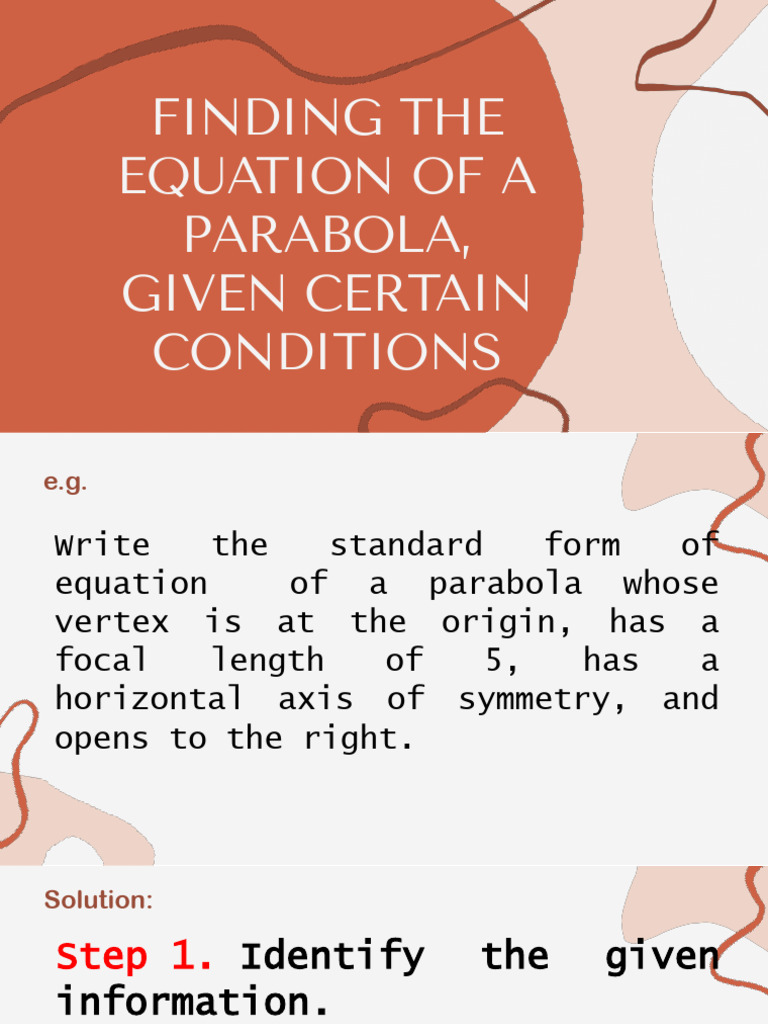 Finding The Equation of Parabola Given Certain Conditions | PDF ...