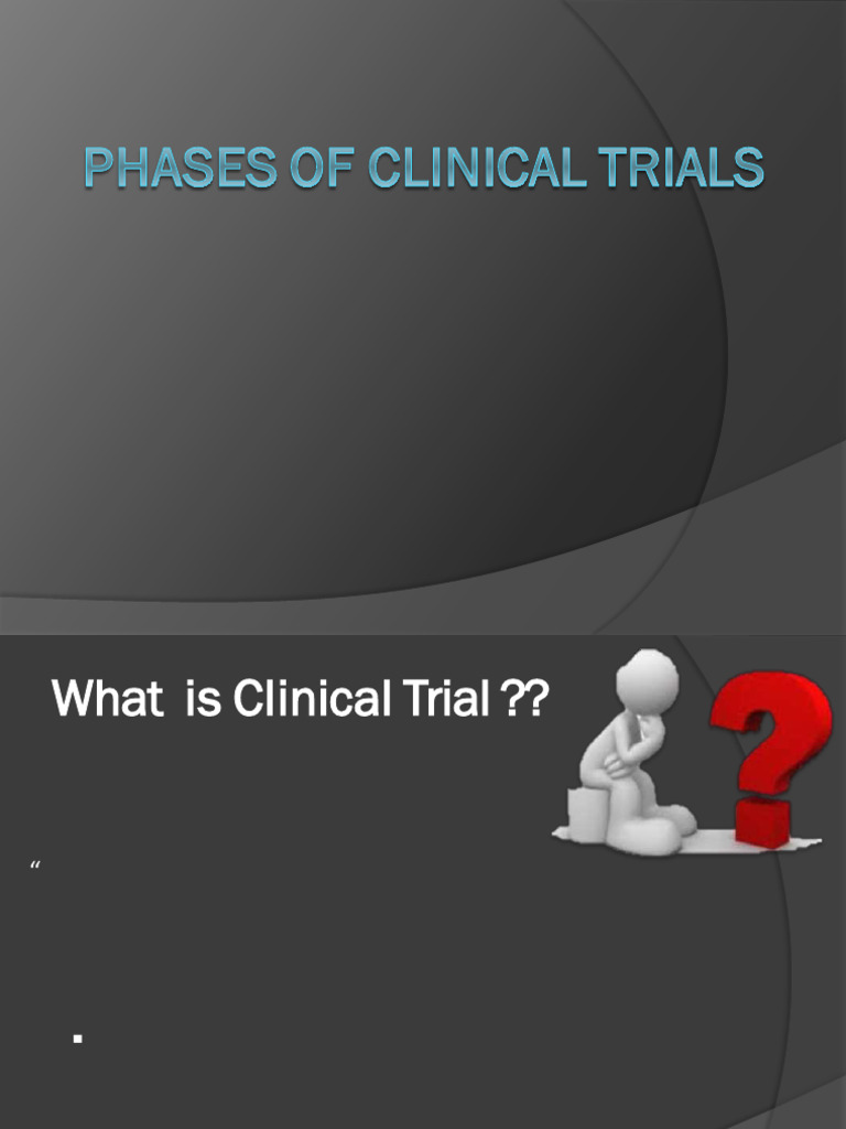 Overview of Clinical Trial Phases | PDF | Phases Of Clinical Research ...