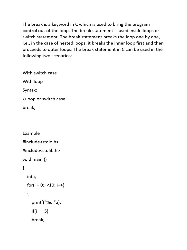 The break is a keyword in C which is used to bring the program control out of the loop | PDF ...