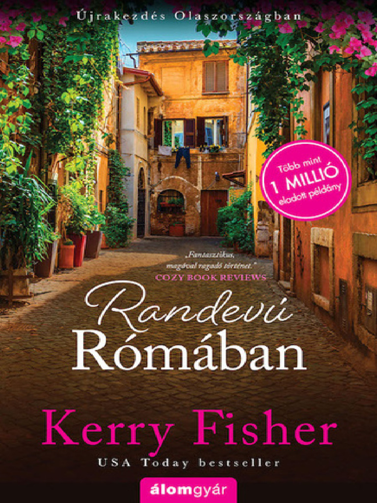 Kerry Fisher - Újrakezdés Olaszországban 1. Randevú Rómában | PDF