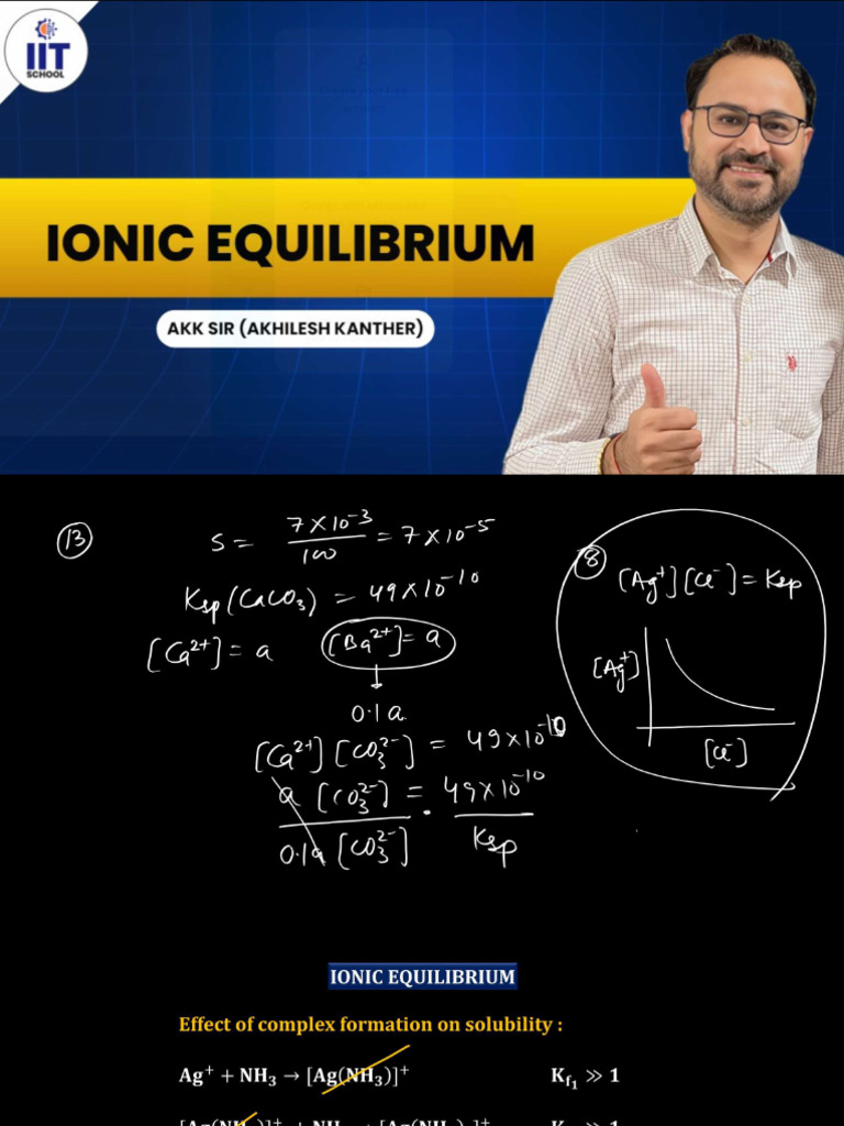 Ionic Equilibrium - L-12 (Class Notes) - Solubility | PDF