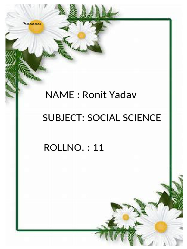 NAME: Ronit Yadav Subject: Social Science ROLLNO.: 11: GGGGGGGGGGG | PDF