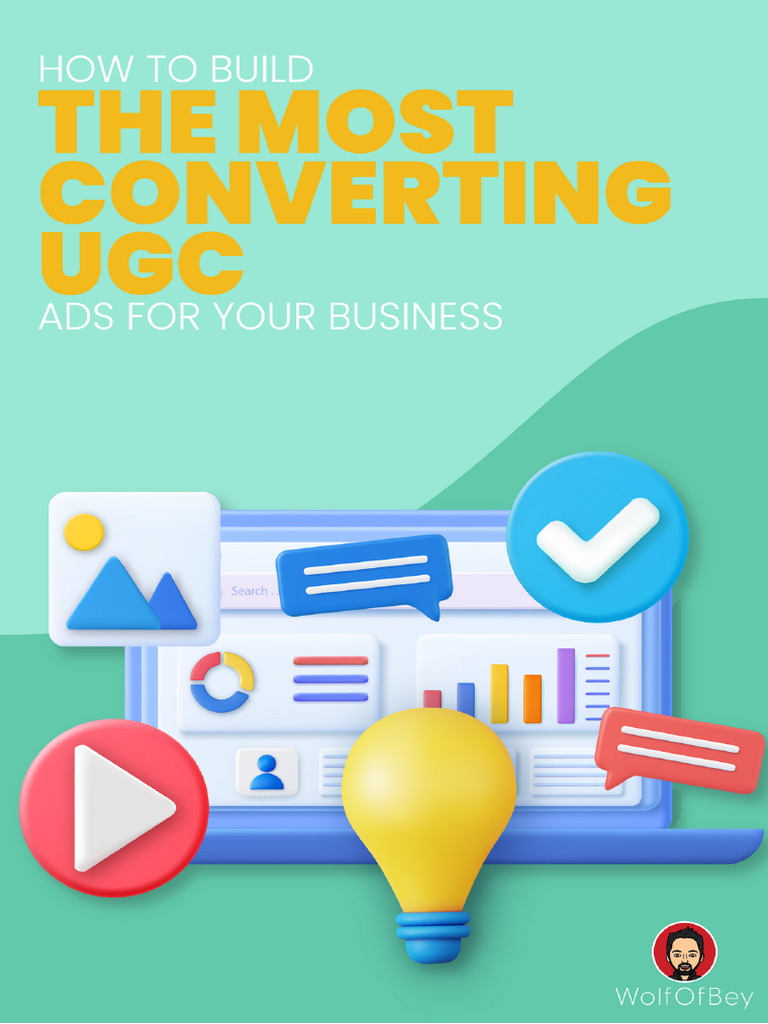 How To Build The Most Converting UGC Ads For Your Business | PDF ...