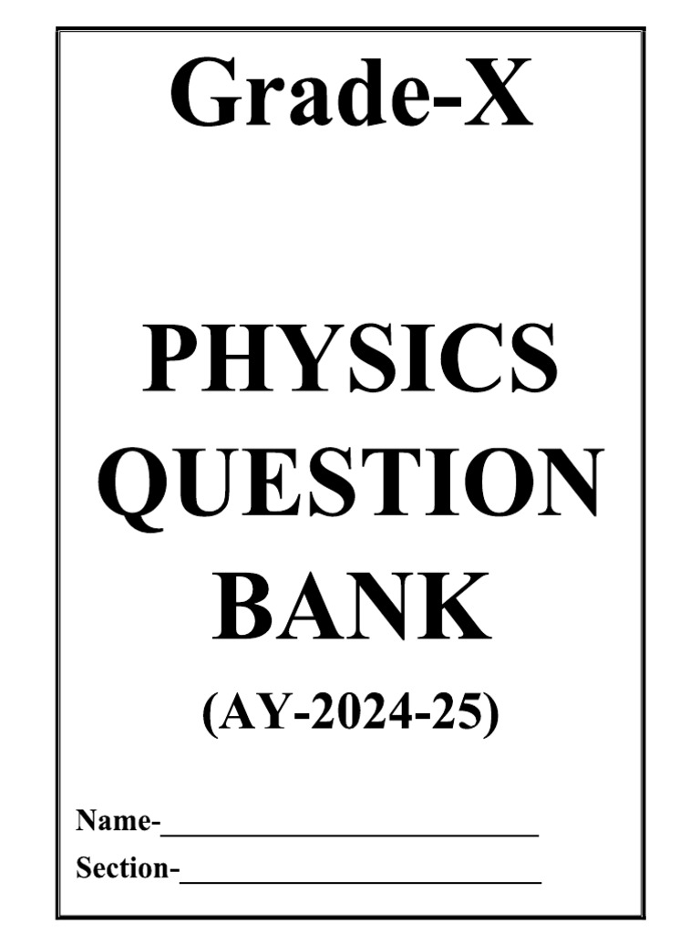 PHYSICS QUESTION BANK GRade X | PDF