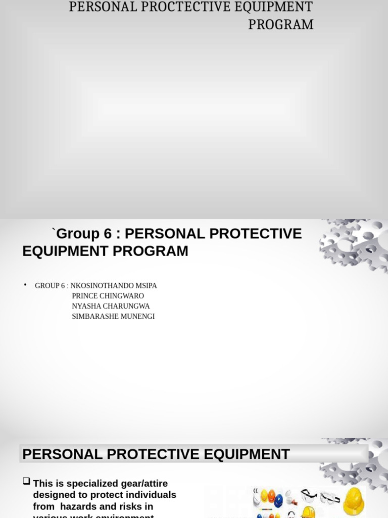 Personal Proctective Equipment Program Grp6 | PDF | Personal Protective Equipment | Occupational ...