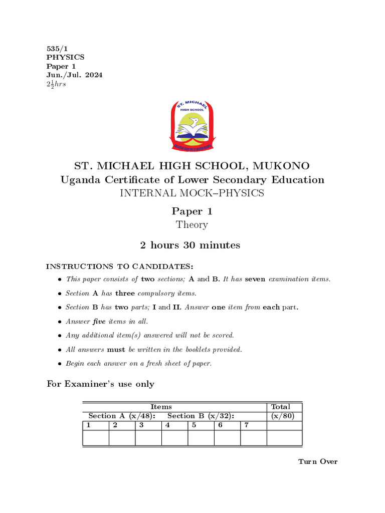 INTERNAL MOCK PHYSICS ST. MICHAEL HIGH SCHOOL, MUKONO UCE Paper 1 Theory | PDF | Physical ...