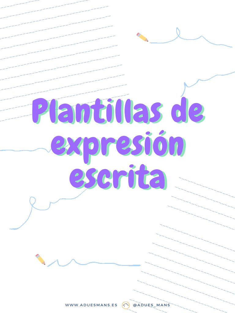 Plantillas Expresion Escrita | PDF | Comunicación humana | Escritura