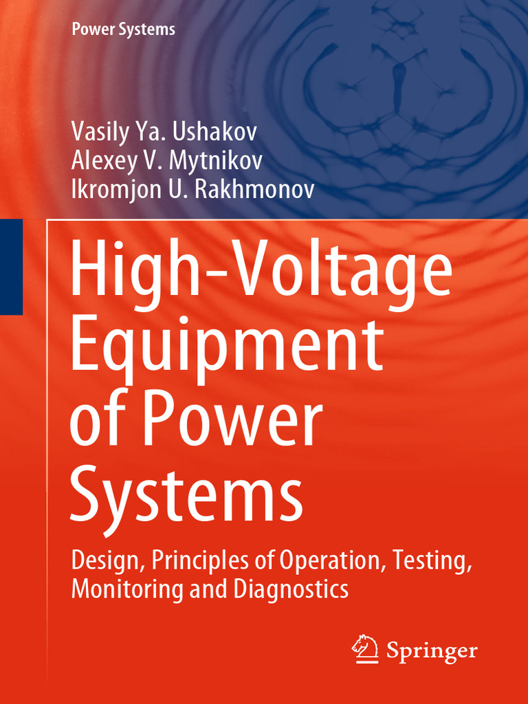 High-Voltage Equipment of Power Systems - Design, Principles - Vasily ...