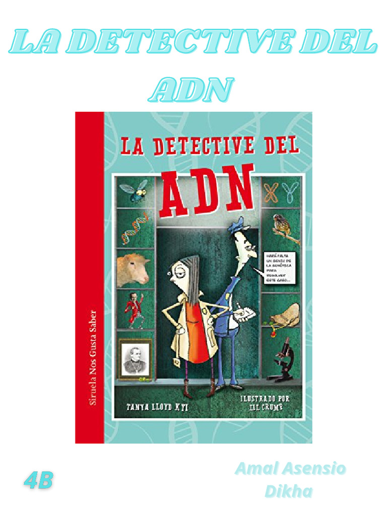 La Detective Del Adn | PDF | Dominancia (Genética) | Alelo