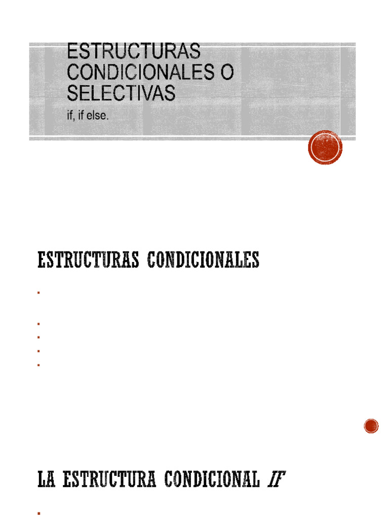6- Estructuras Condicionales o Selectivas | PDF