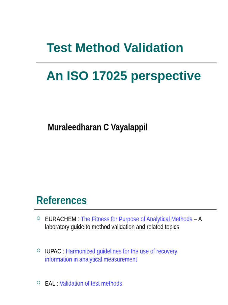 Test Method Validation An ISO 17025 Perspective: Muraleedharan C ...