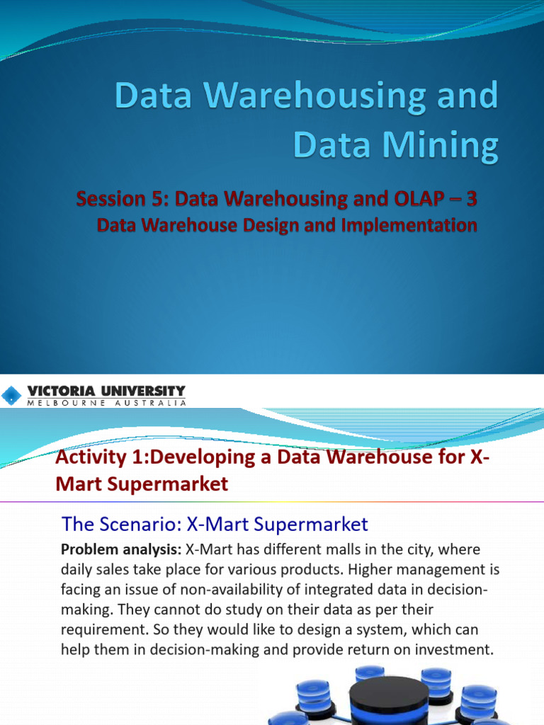 Data Warehouse Development for X-Mart | PDF | Data Warehouse | Information Technology