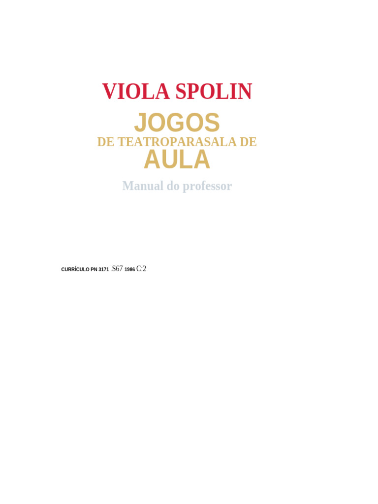 Jogos Teatrais para A Sala de Aula - Viola Spolin | PDF