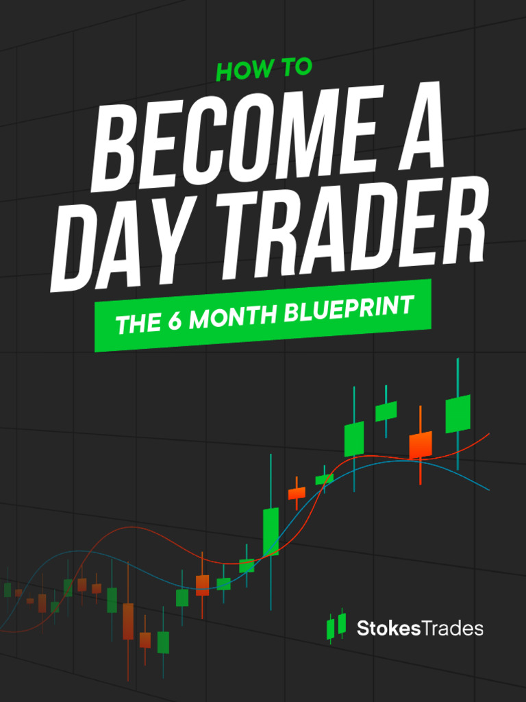 6-Month Day Trading Blueprint Guide | PDF | Option (Finance ...