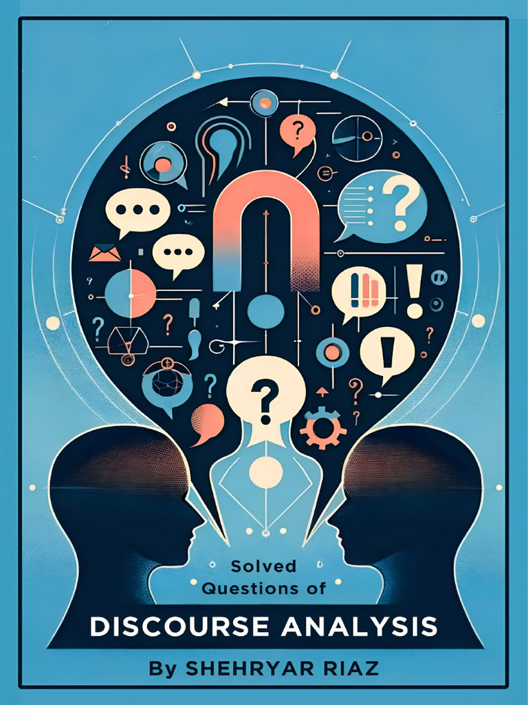 8DA - Discourse Analysis - Solved Questions by Shehryar Riaz | PDF | Discourse | Linguistics