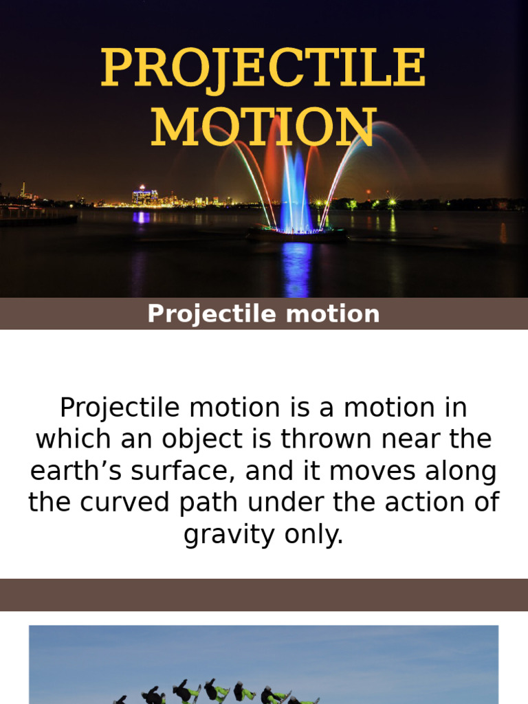 Understanding Projectile Motion Concepts | PDF | Mechanical Engineering | Dynamics (Mechanics)