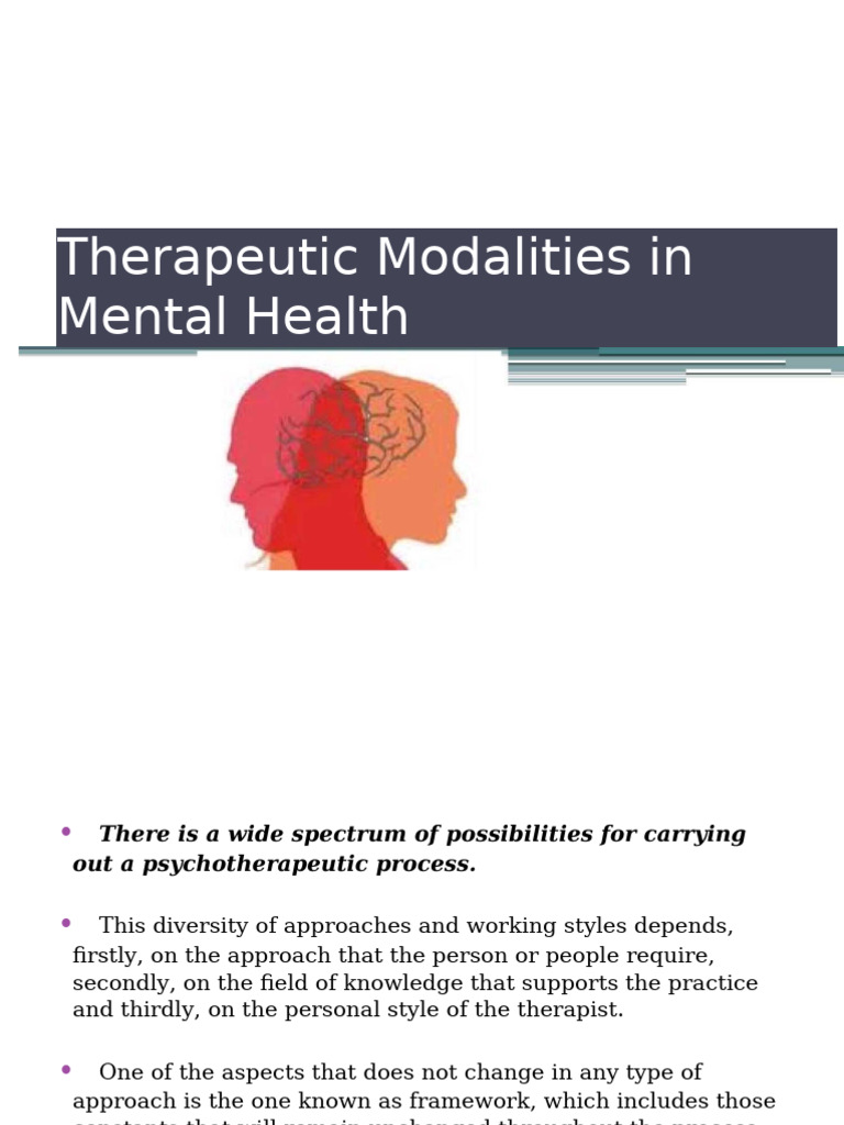 71467032-Therapeutic Modalities in Mental Health.pptx | PDF ...