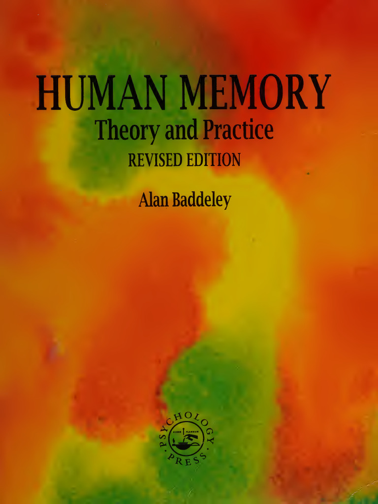 Theory and Practice: Revised Edition Alan Baddeley | PDF | Recall ...