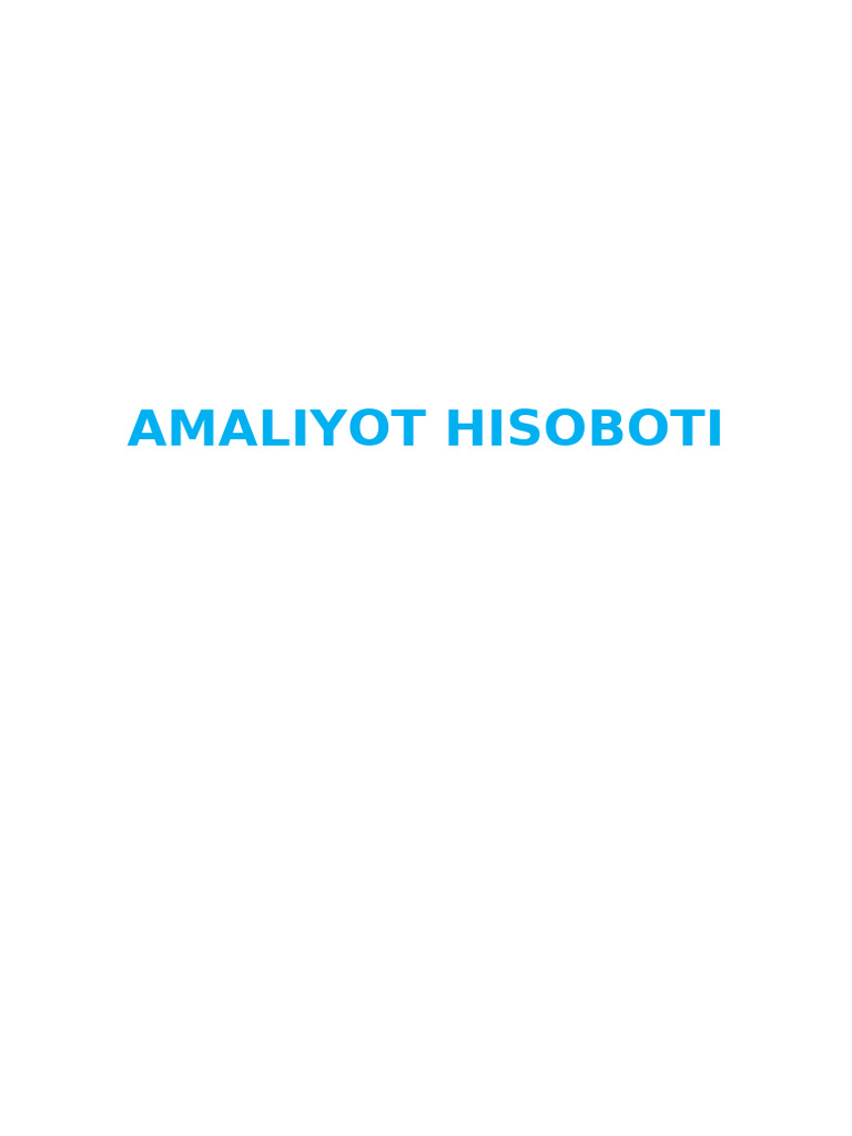 Amaliyot Hisoboti | PDF