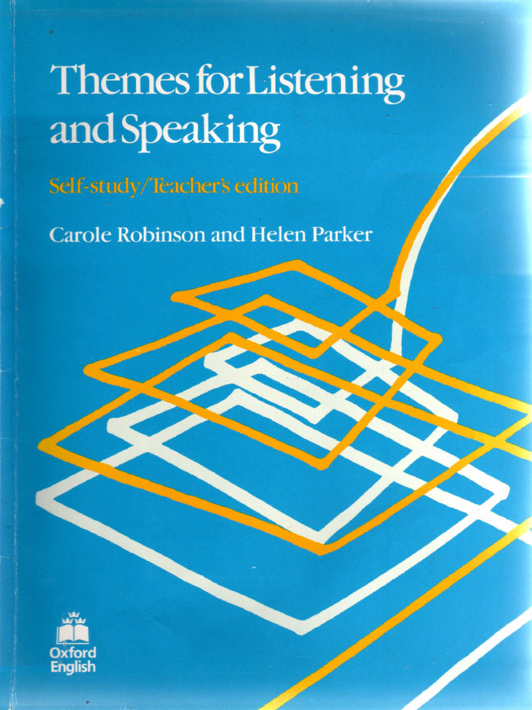 Themes For Listening and Speaking. Self-Study and Teachers Edition by ...
