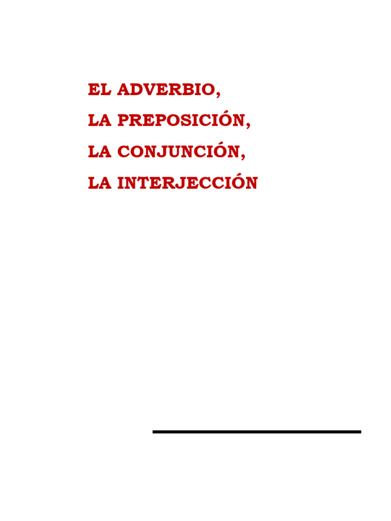 Adv Prep Conj Interj | PDF | Adverbio | Tipología Lingüística