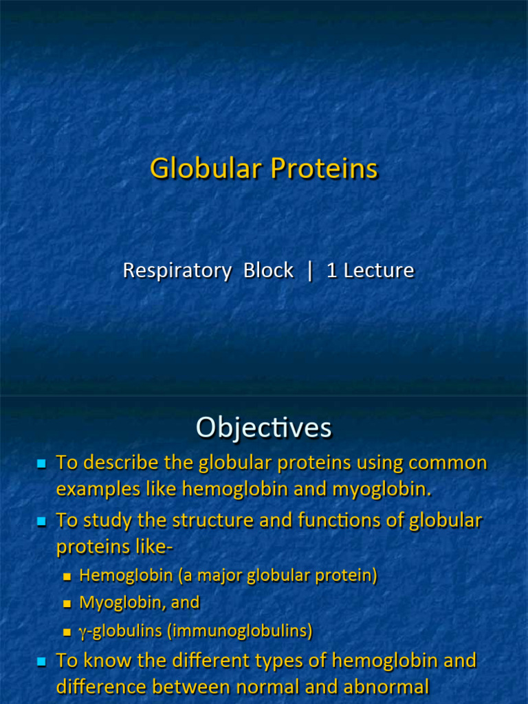1 - Globular Proteins | PDF | Hemoglobin | Hematology