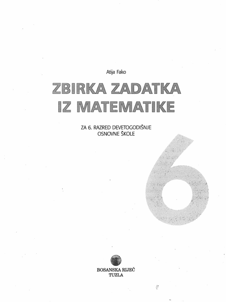 Zbirka Zadataka Iz Matem, 6 Raz. Atija Fako | PDF