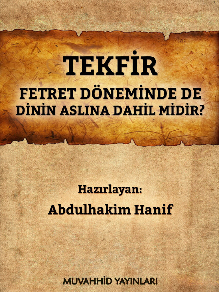 Tekfir Fetret Donemindede Dinin Aslina Dahil Midir | PDF