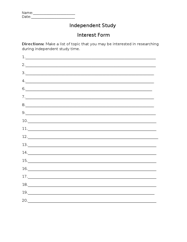 Independent Study Interest Form: Directions: Make A List of Topic That ...