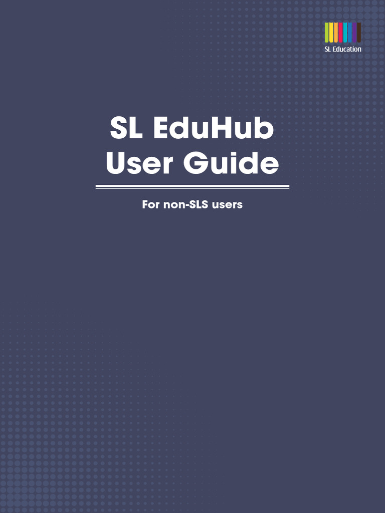 SL EduHub User Guide | PDF | Computing | Software