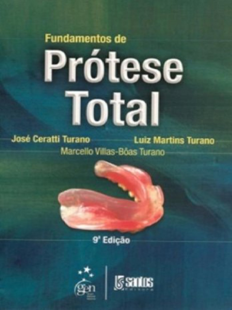 Resumo Fundamentos de Protese Total Jose Ceratti Turano Luiz Martins | PDF