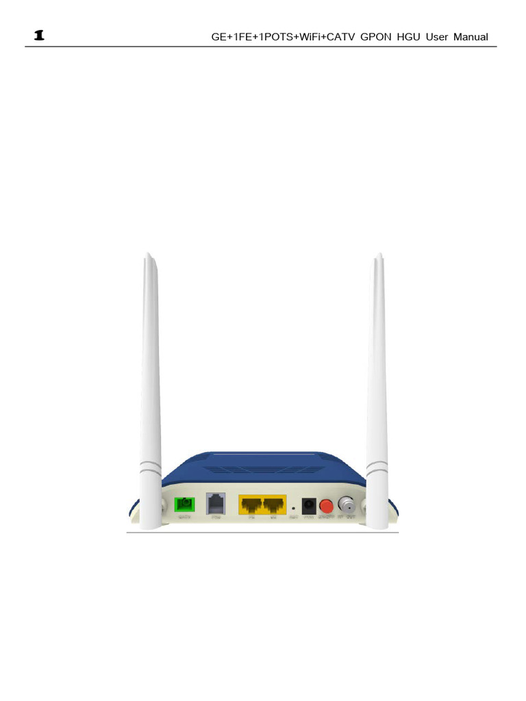 1GE+1FE+1POTS+WiFi+CATV GPON HGU Brief Manual EN（印刷版） | PDF | Computer Network | Wi Fi