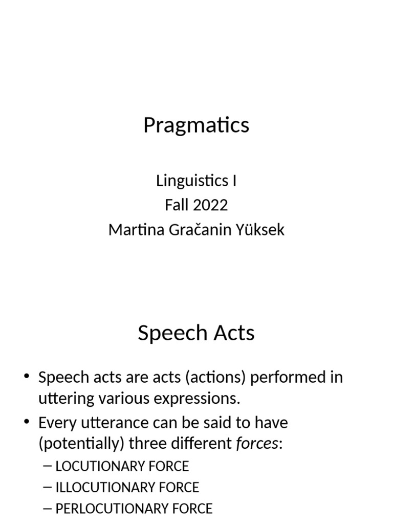 Class 11 Pragmatics Speech Acts Presupposition | PDF | Human Communication | Semantics