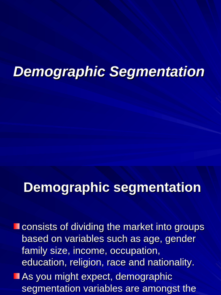 Demographic Segmentation Explained | PDF | Market Segmentation | Marketing