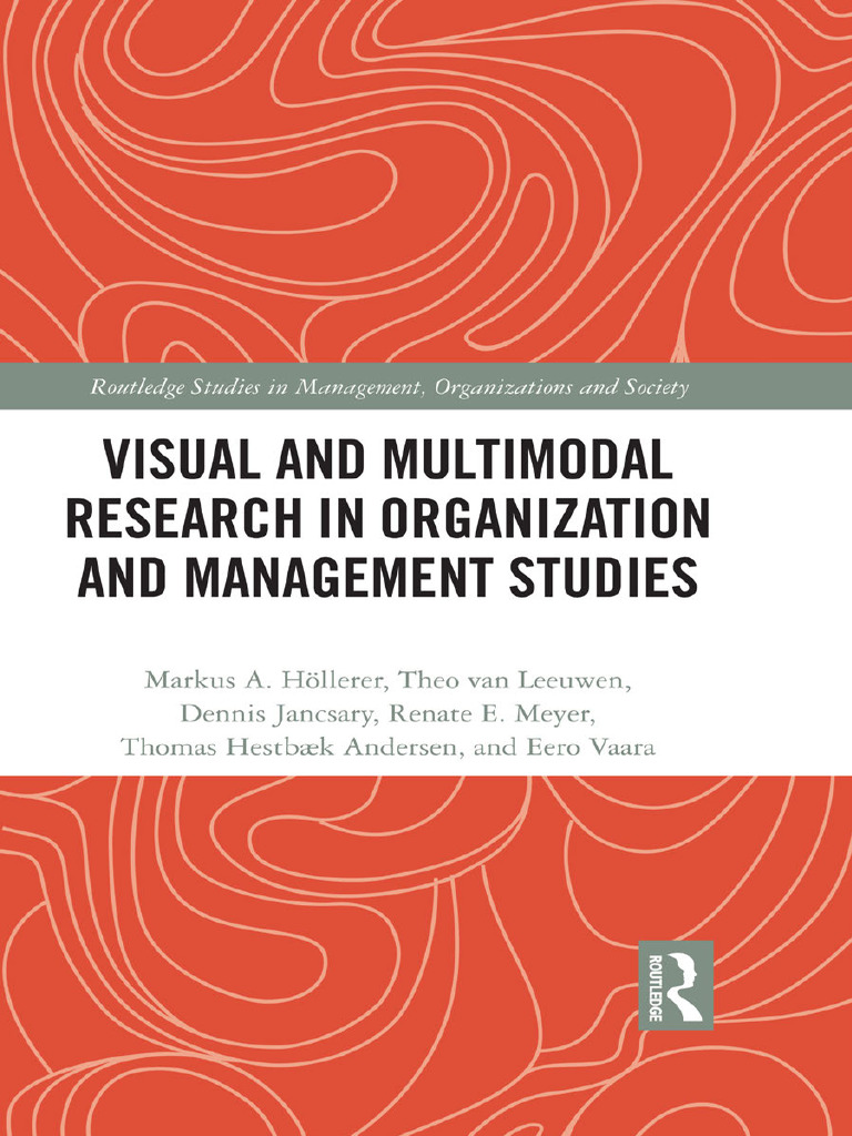 Management Organizations and Society Visual and Multimodal Research in Organization and ...