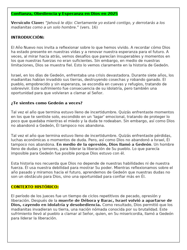 Versículo Clave:: Jehová Le Dijo: Ciertamente Yo Estaré Contigo, y Derrotarás A Los Madianitas ...