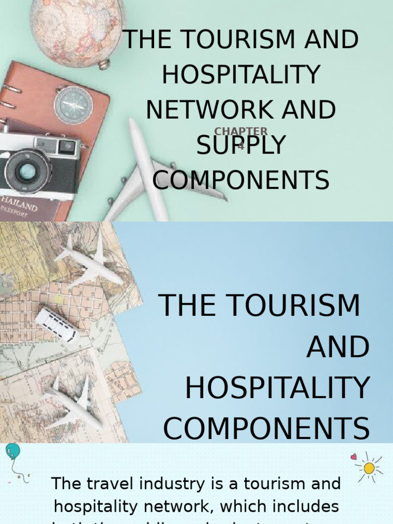 The Tourism and Hospitality Network and Supply Components - 20241113 ...