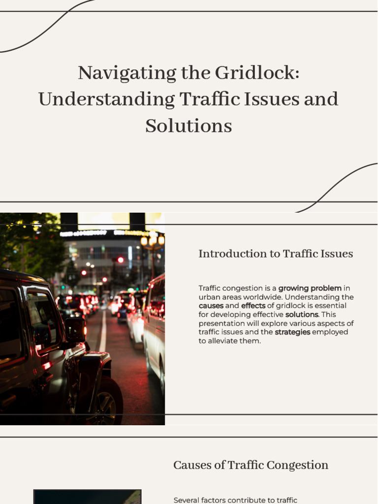 Navigating The Gridlock Understanding Traffic Issues and Solutions | PDF